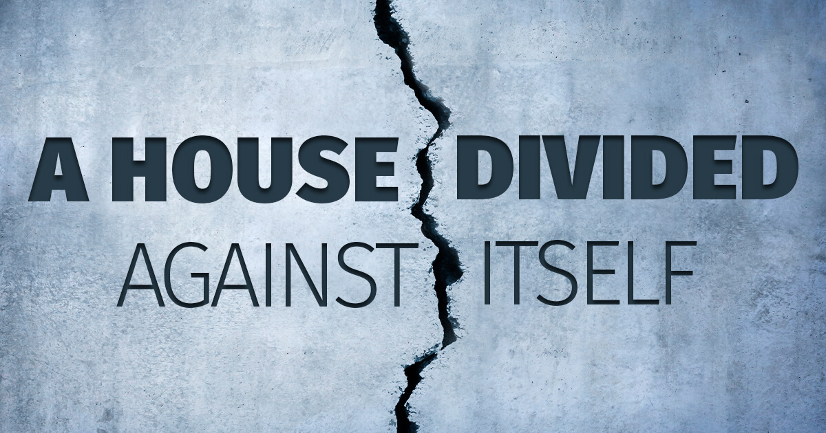 A House Divided | friarmusings