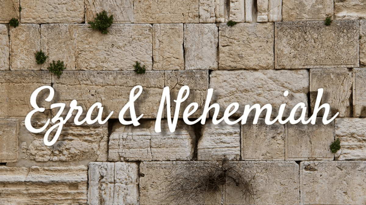 Background of the Books of Ezra and Nehemiah | friarmusings
